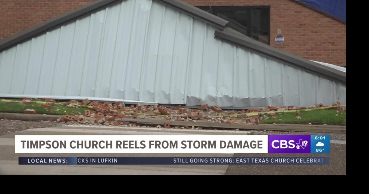 East Texas church rebuilds after severe storms roll through Timpson ...