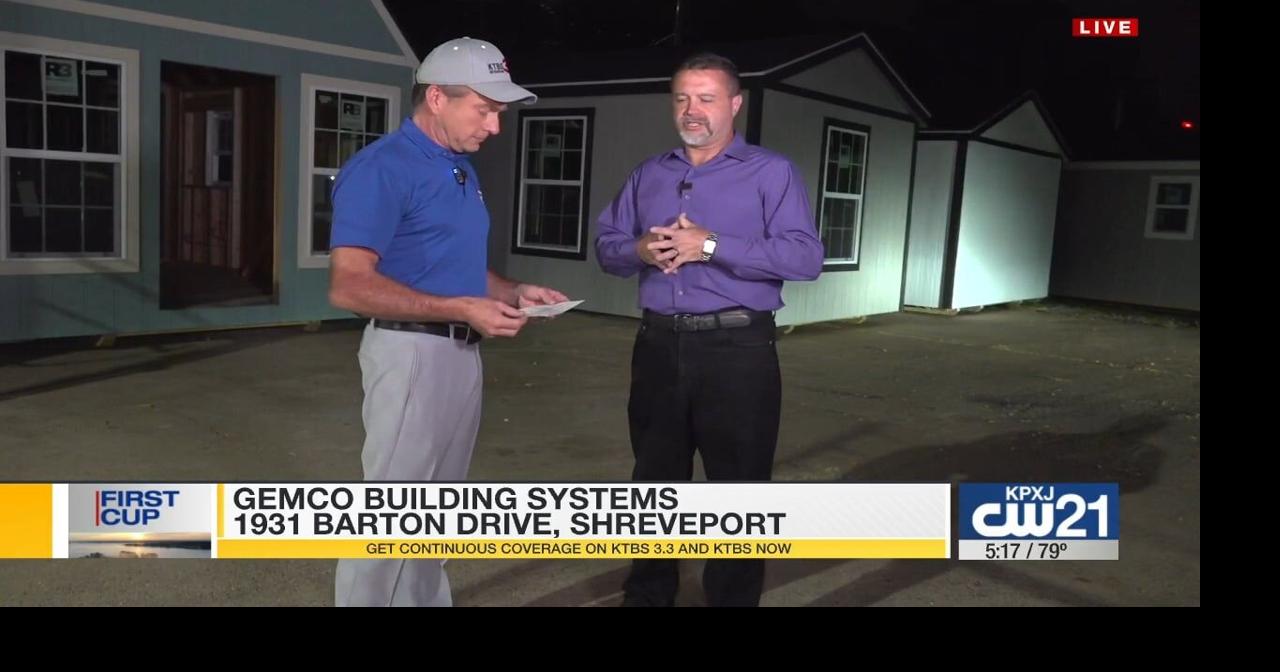 First Cup with First News: GEMCO Building Systems 2 | | ktbs.com