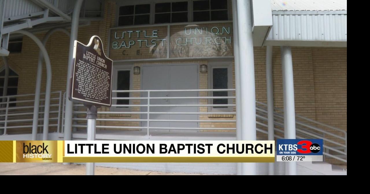 LITTLE UNION BAPTIST CHURCH | | ktbs.com