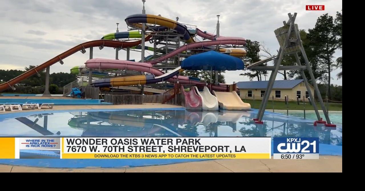Where in the ArkLaTex is Rick Rowe? Wonder Oasis Waterpark | Where in ...