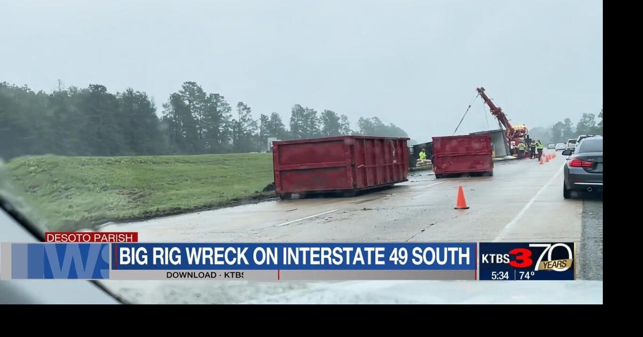 Big rig crash on I-49 South near Stonewall | News | ktbs.com