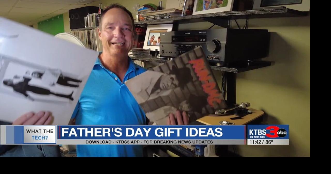 What the Tech? Father's Day gifts | Entertainment | ktbs.com