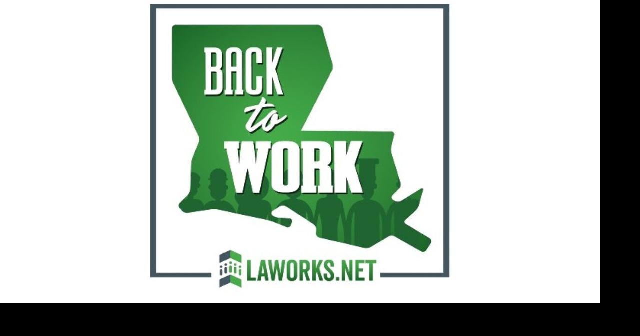 La. Workforce Commission launches back to work campaign | Business ...