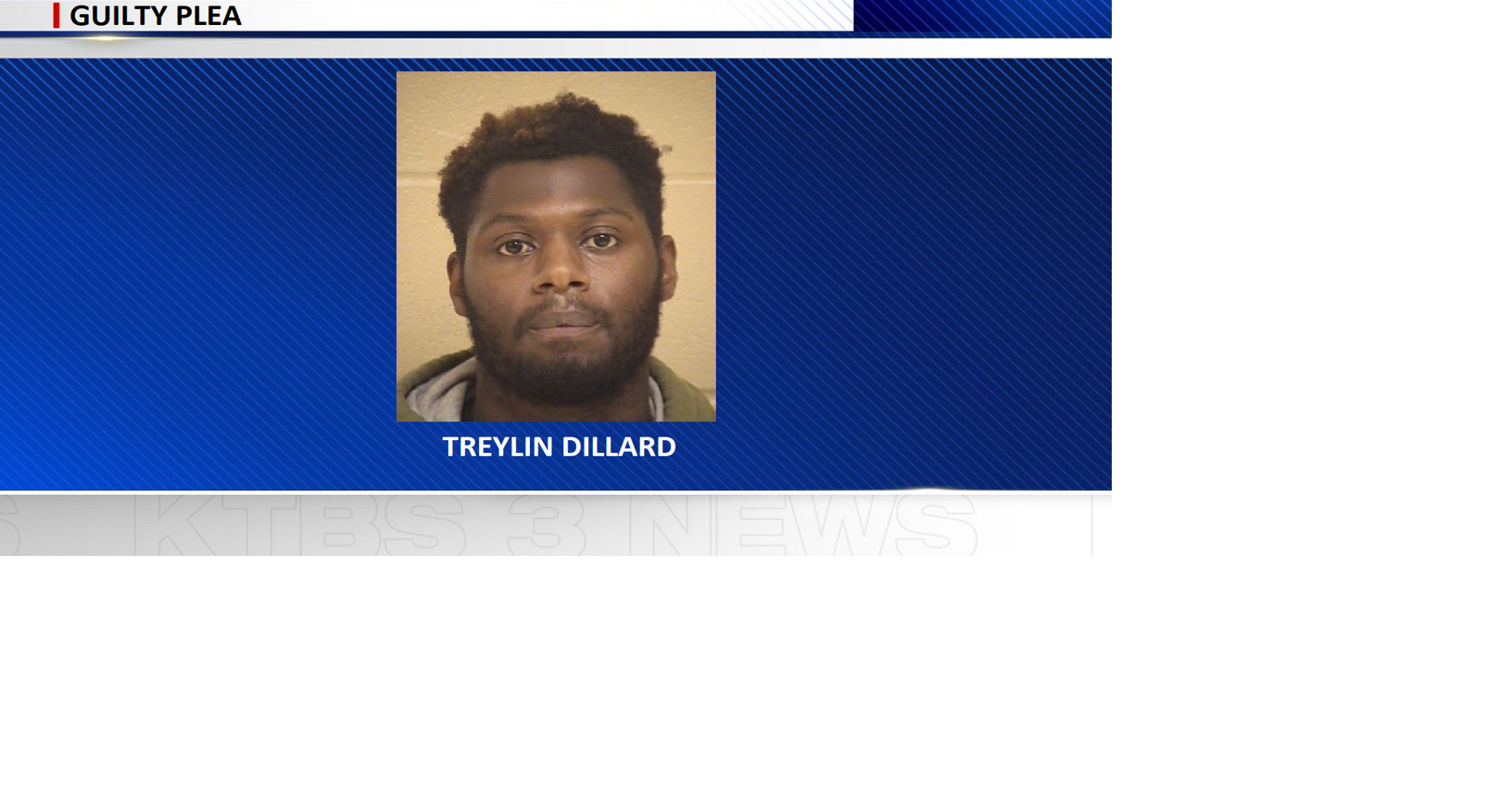 Dillard pleads guilty to killing girlfriend | Crime | ktbs.com