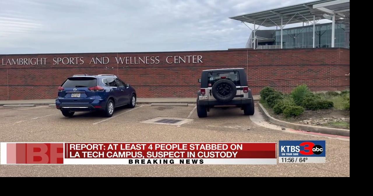 La Tech Stabbings | | ktbs.com