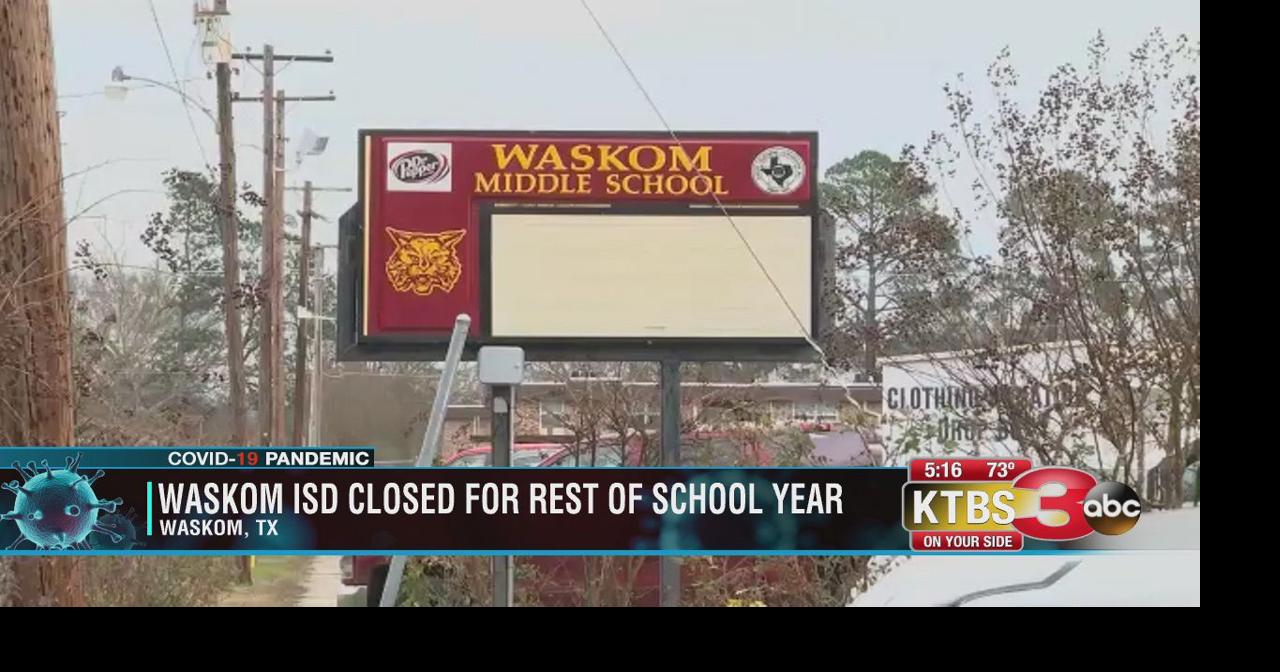 Waskom closes school for the remainder of school year | News | ktbs.com