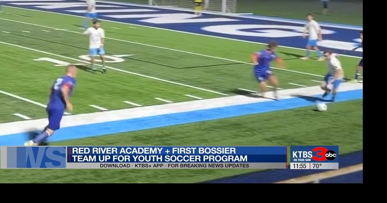 Red River Academy, First Bossier launch soccer partnership in ...