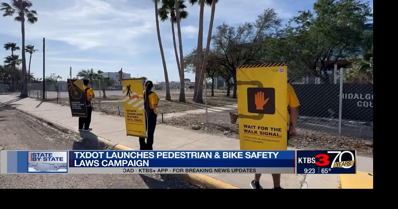 TxDOT launches "Be Safe. Drive Smart" campaign amid rising pedestrian, cyclist deaths ...