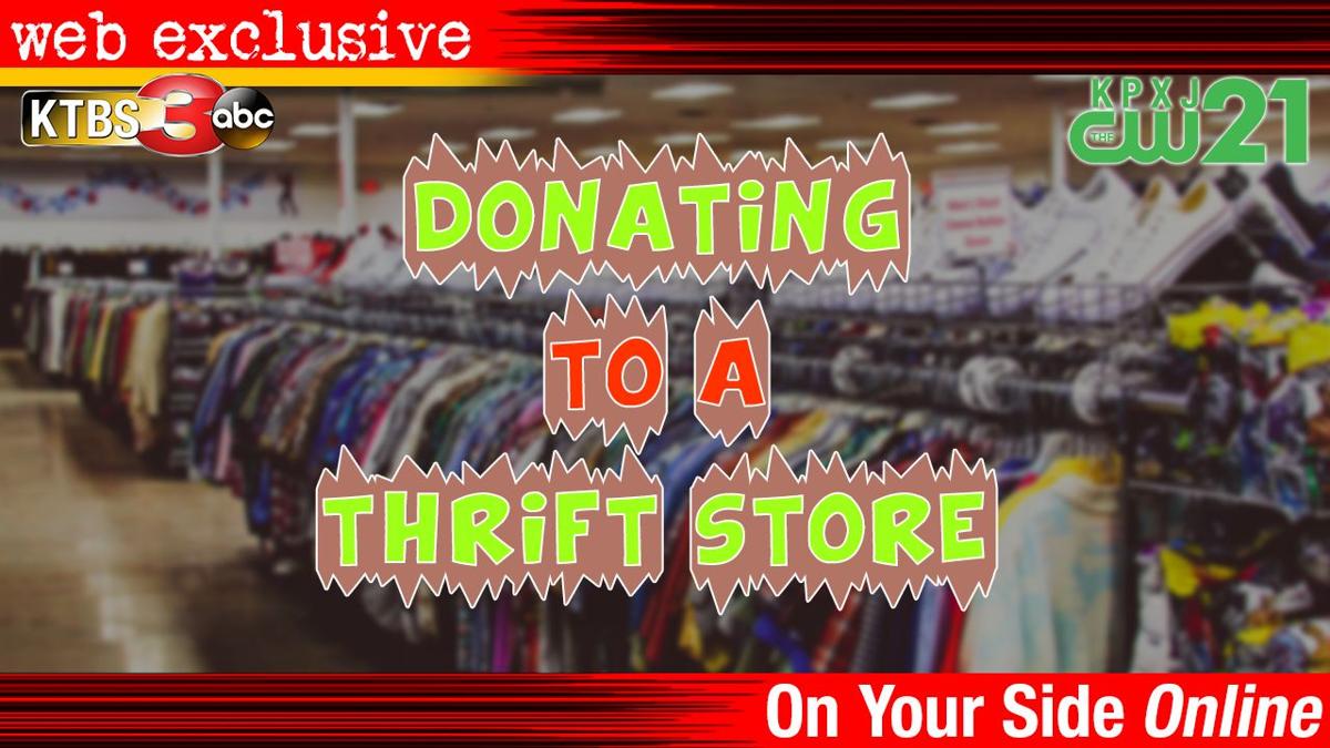 Why the community should donate to a thrift store | Community | ktbs.com