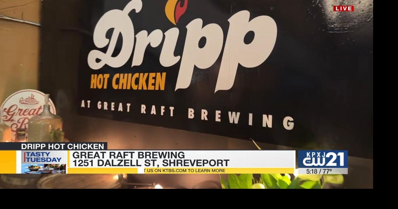 Tasty Tuesday: Dripp Hot Chicken | Tasty Tuesday | ktbs.com