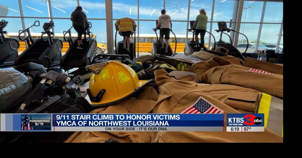 YMCA of Northwest Louisiana hosts 9/11 stair climb to honor victims ...