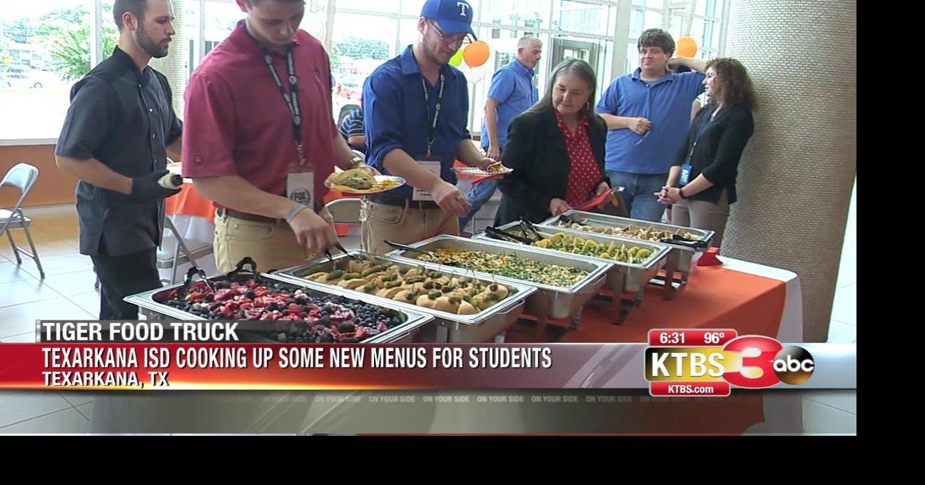 TISD reveals new menu items for the upcoming school year | Texarkana ...