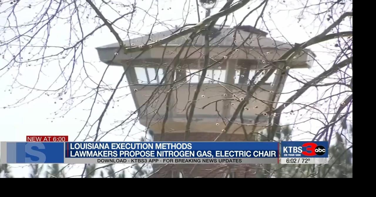 Louisiana execution methods | | ktbs.com