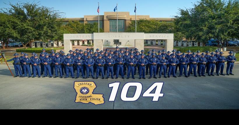 Louisiana State Police welcomes 55 new troopers as cadet class 104 ...