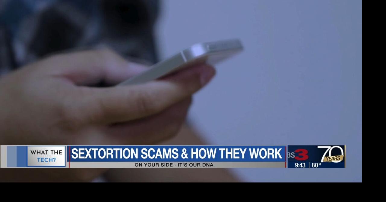 What the Tech: Sextortion scams and how they work | News | ktbs.com