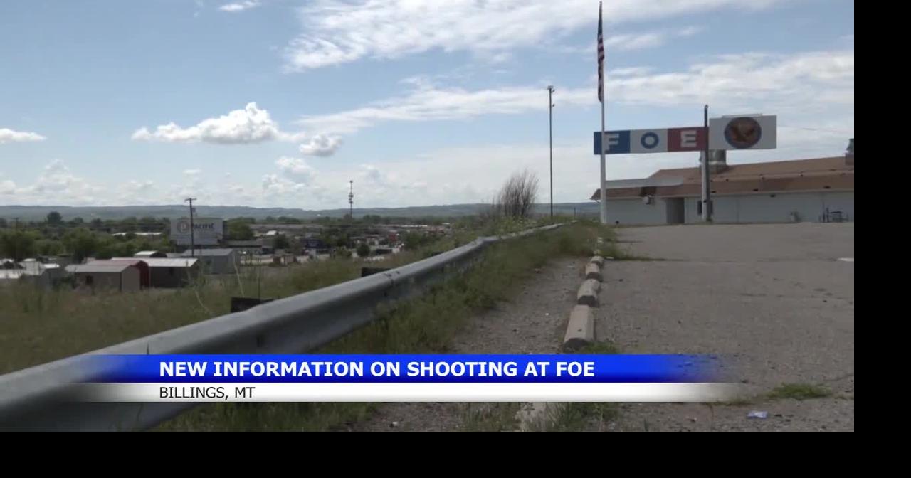 Shooting incident outside FOE club in Billings Heights under ...
