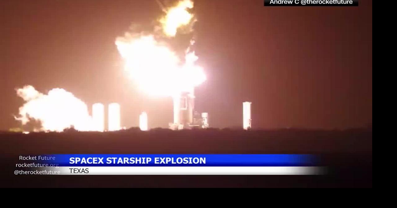 SpaceX Starship explodes | National News | kulr8.com