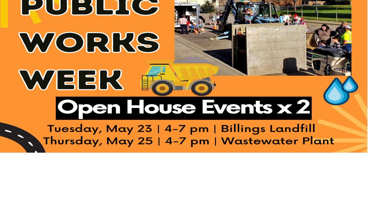 Billings Public Works invites the community to fun filled Open House ...