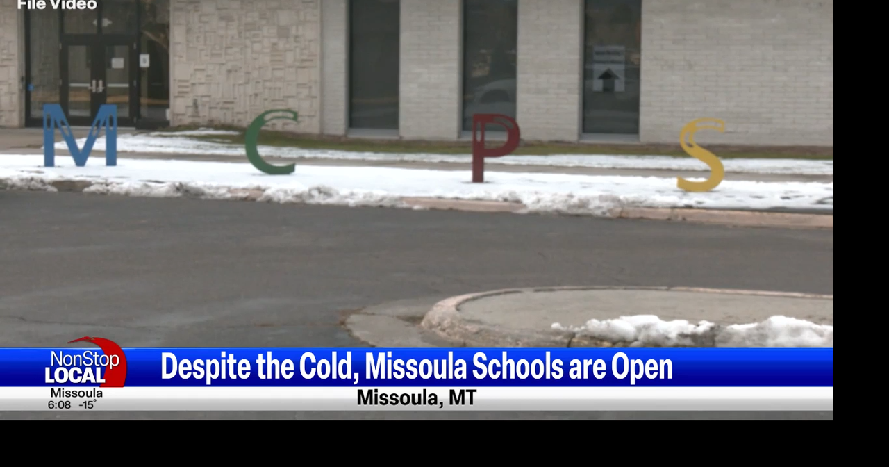 Missoula County Public Schools Implement Efforts To Combat Freezing