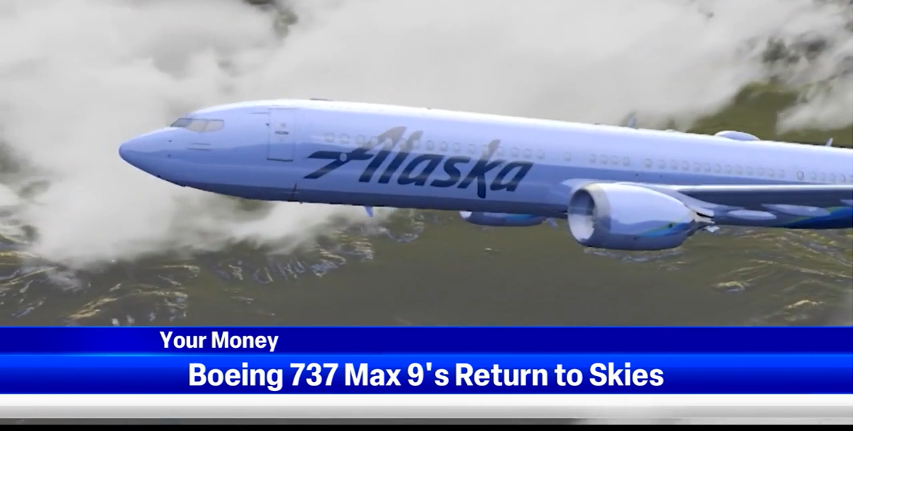Your Money: Boeing 737 Max 9's Return to Skies | Your Money | kulr8.com