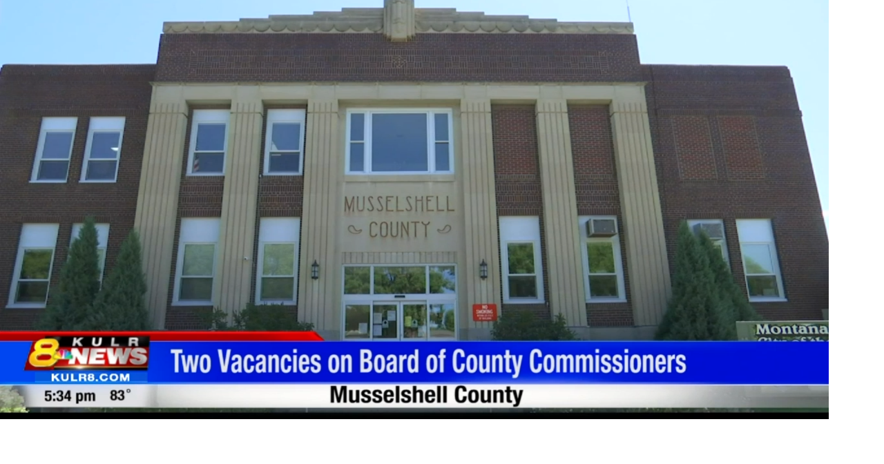 Musselshell County left with two vacancies on Board of County ...