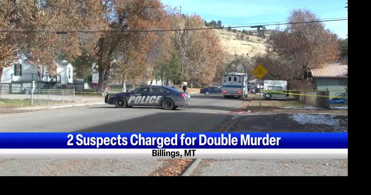 Two suspects charged for Billings double murder | Billings News | kulr8.com