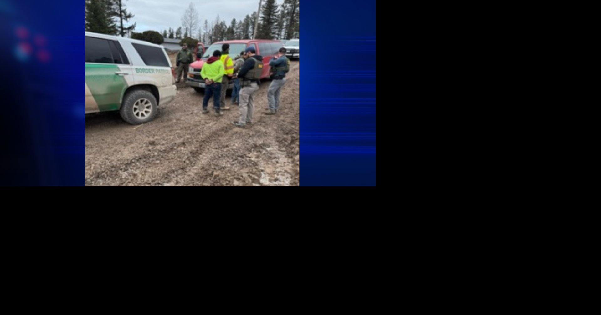 Border Patrol operation in Bigfork leads to 17 arrests | Kalispell ...