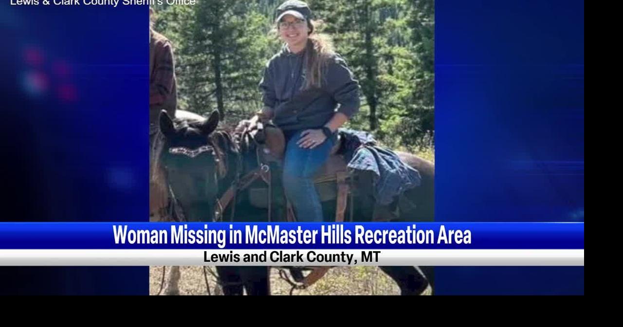 Tragic end to search for missing woman in Lewis & Clark County, body ...