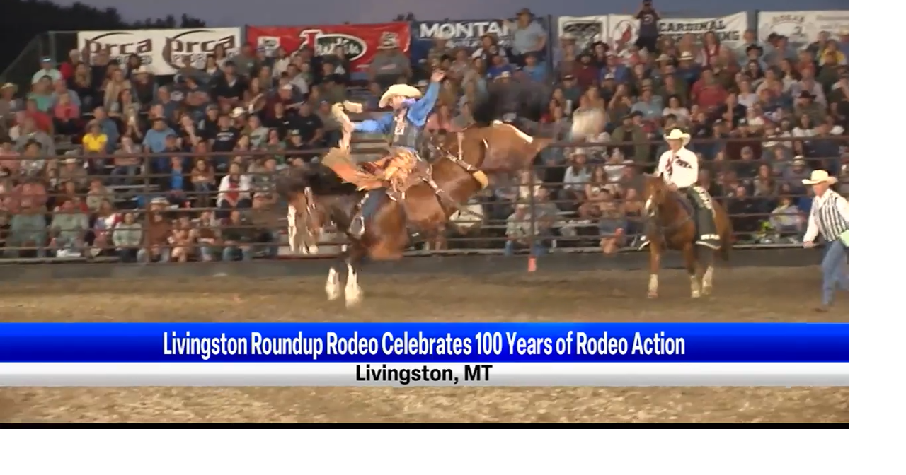 Livingston Roundup Rodeo celebrates 100 years of Rodeo Action ...
