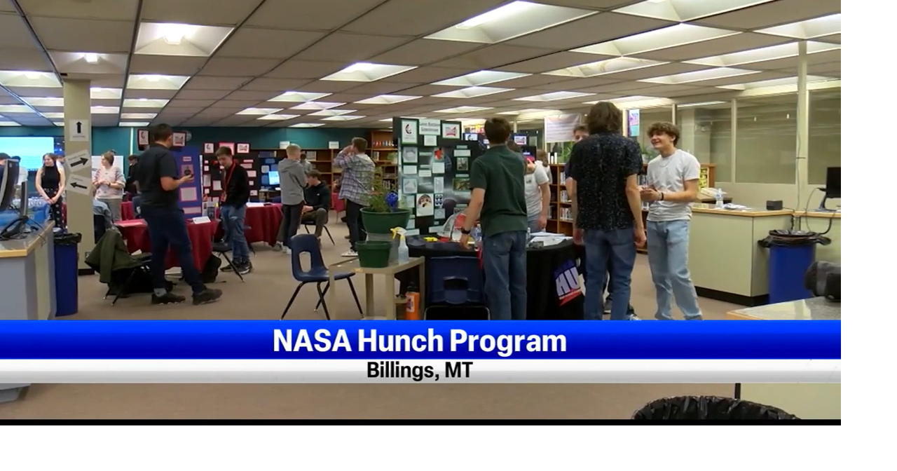 NASA Hunch Program hosts competition for students from MT and WY to compete Nationwide ...