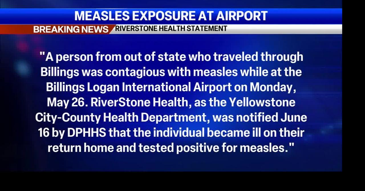Measles exposure at Billings airport prompts health alert | Billings ...