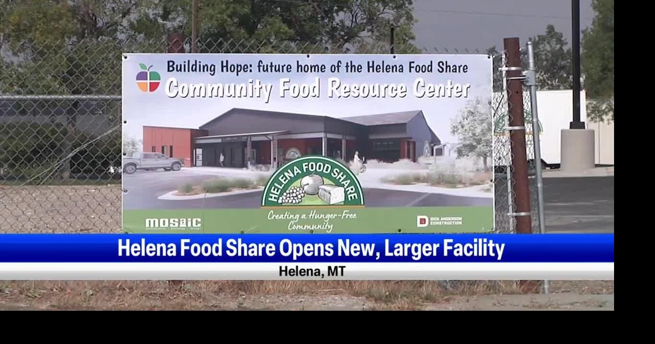 Helena Food Share prepares to open new facility doors | Helena | kulr8.com