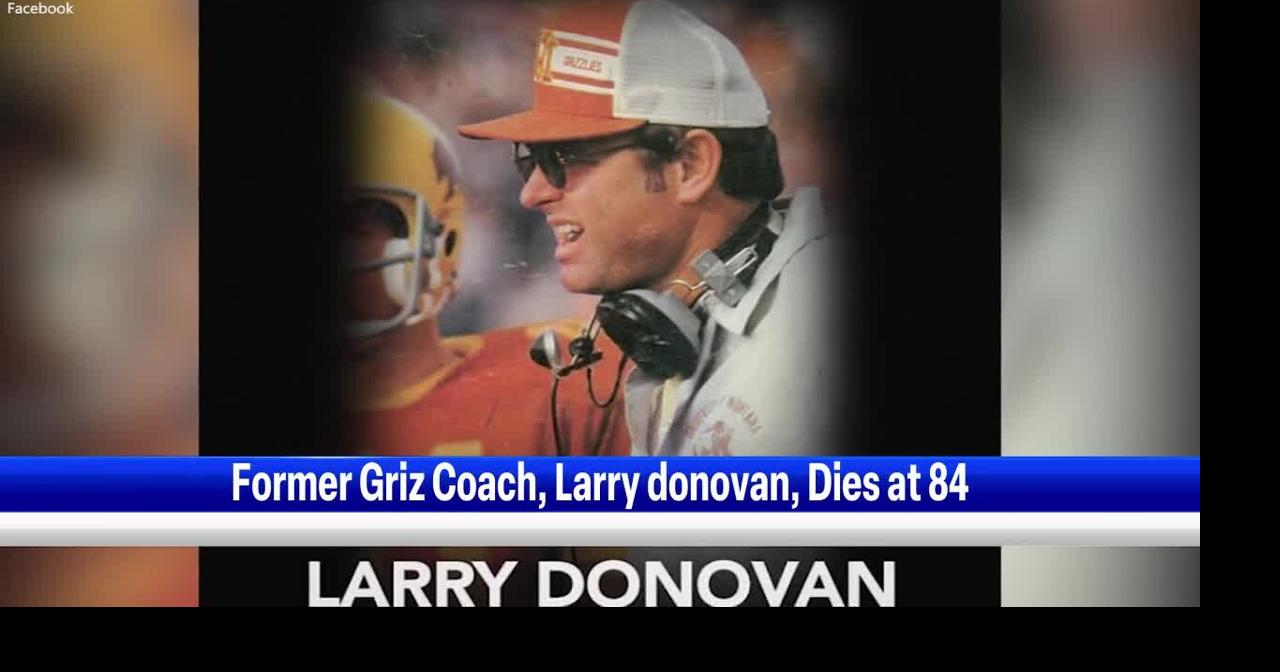 Former Montana Grizzly football coach Larry Donovan dies at 84 ...