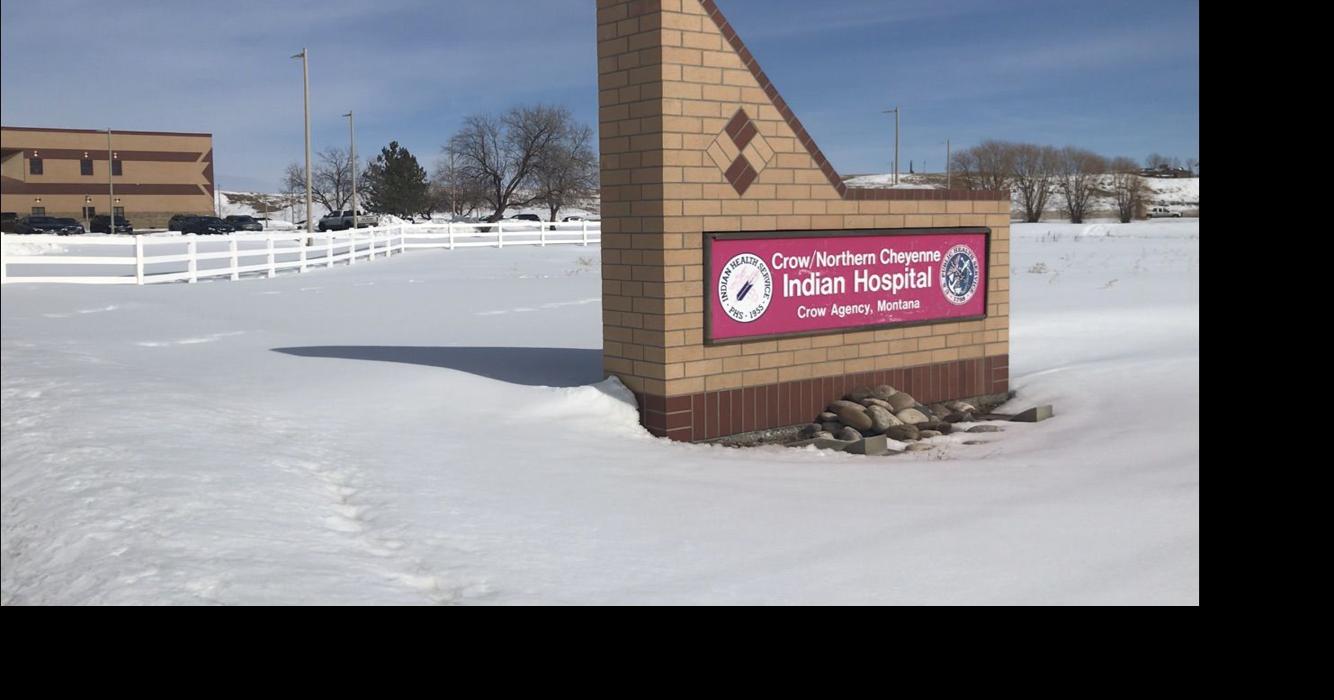 The Crow/Northern Cheyenne Hospital will close on Monday due to low ...