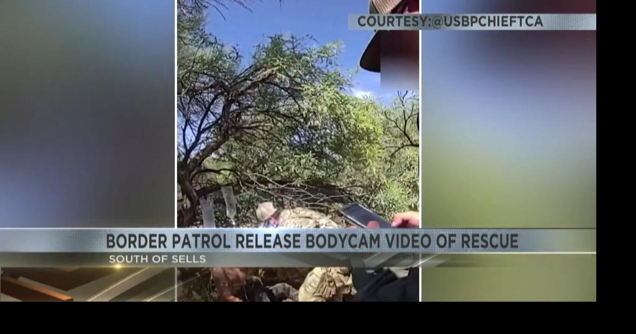 Tucson Sector Border Patrol release moments agents rescued undocumented ...