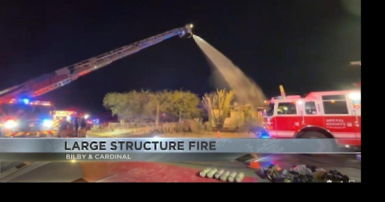 Large structure fire on the southwest side of Tucson leads to an ...