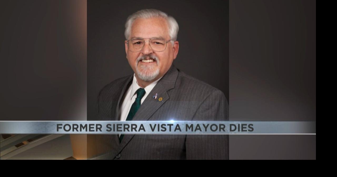 Sierra Vista community mourns loss of former Mayor Rick Mueller who ...