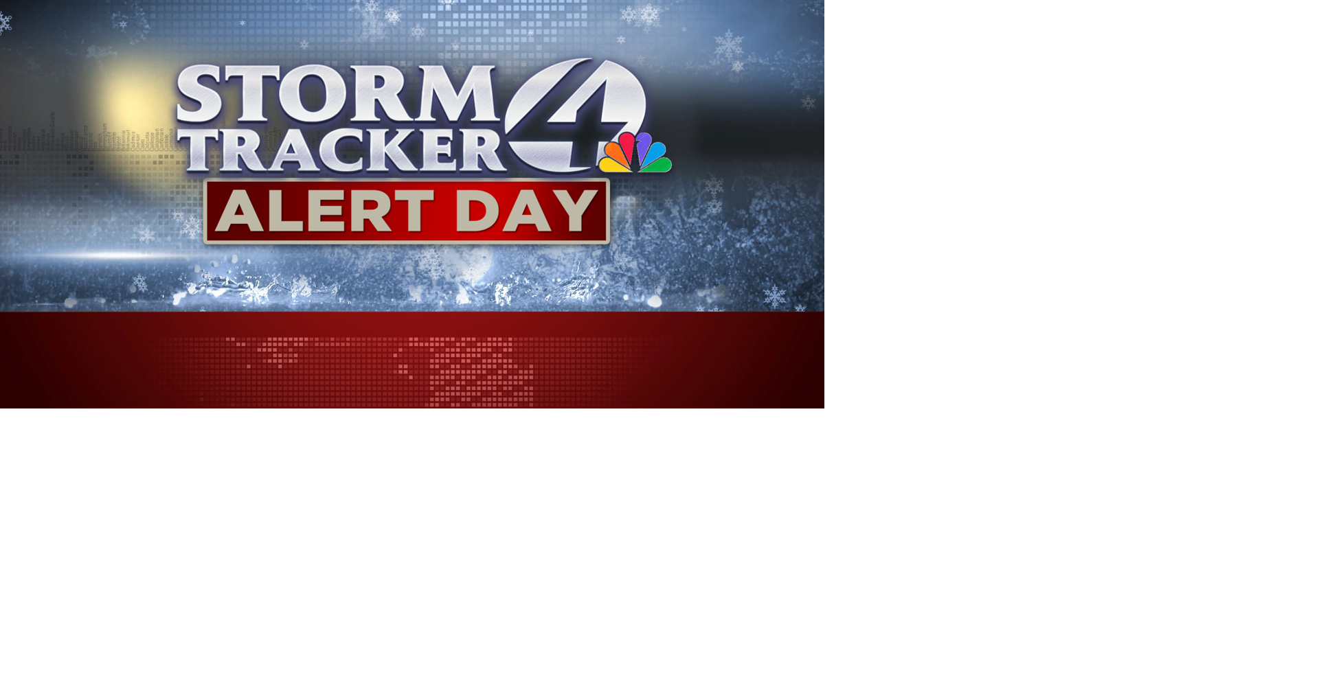 StormTracker 4 Alert Days, Friday and Saturday for Winter weather ...