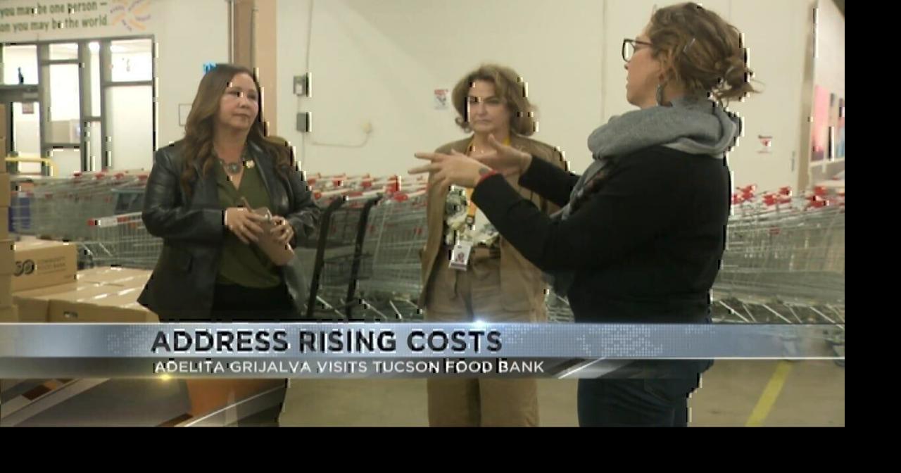 Rep. Adelita Grijalva visits Tucson food bank to address rising costs ...
