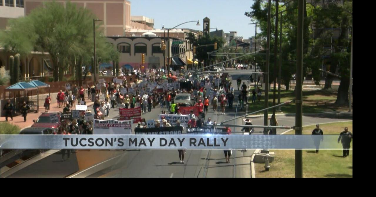 Tucson's May Day Rally | Video | kvoa.com