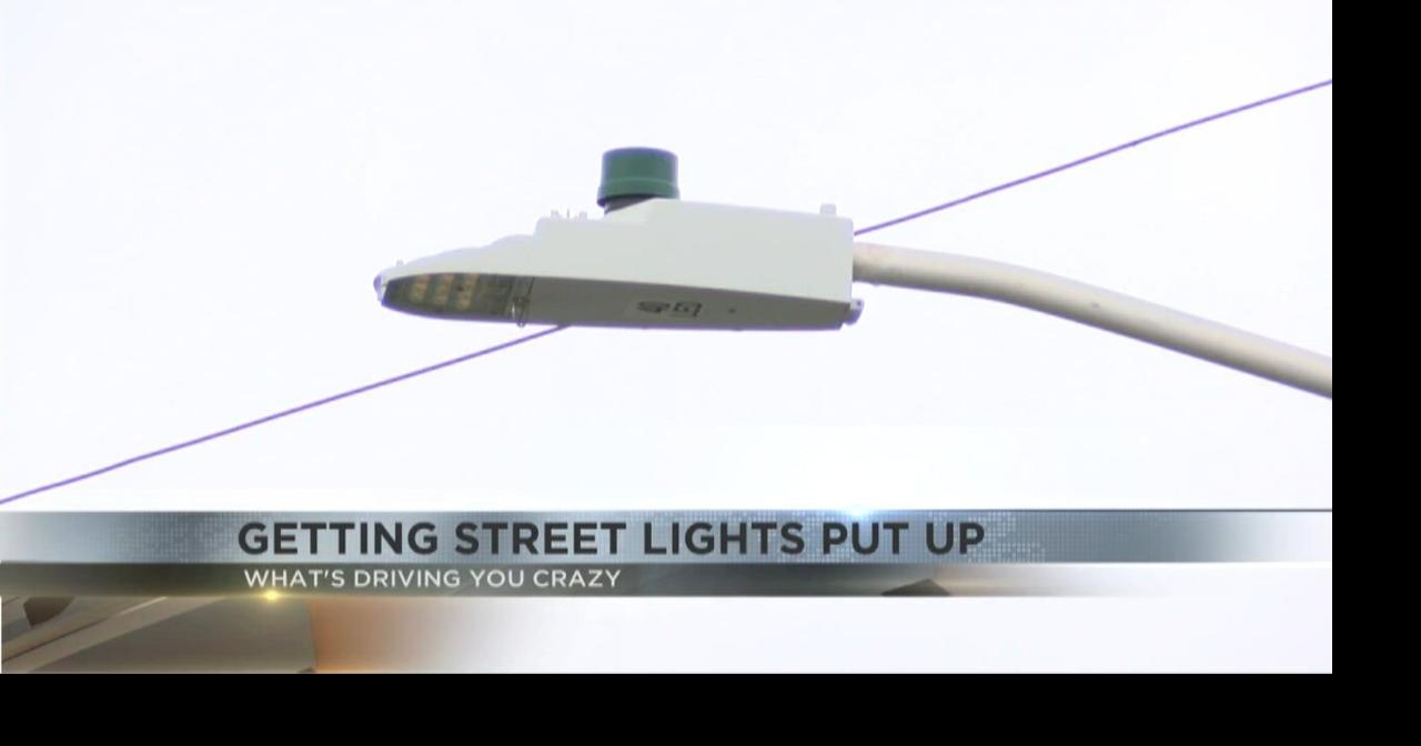 What's Driving You Crazy: Getting new streetlights | Video | kvoa.com