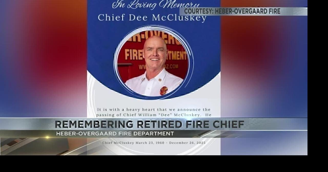Honoring Heber-Overgaard fire chief McCluskey's legacy in Arizona ...