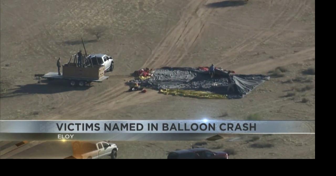 Victims named in Eloy balloon crash | Video | kvoa.com