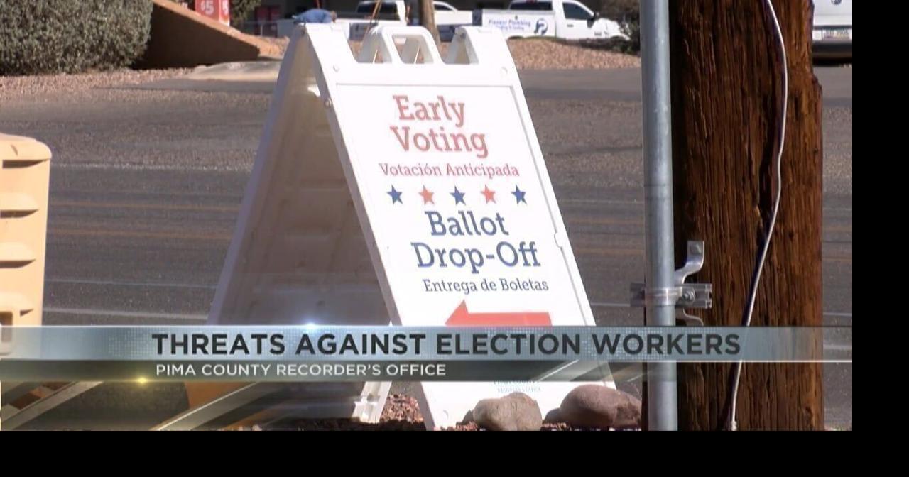 Pima County addresses threats to election staff amid false claims ...
