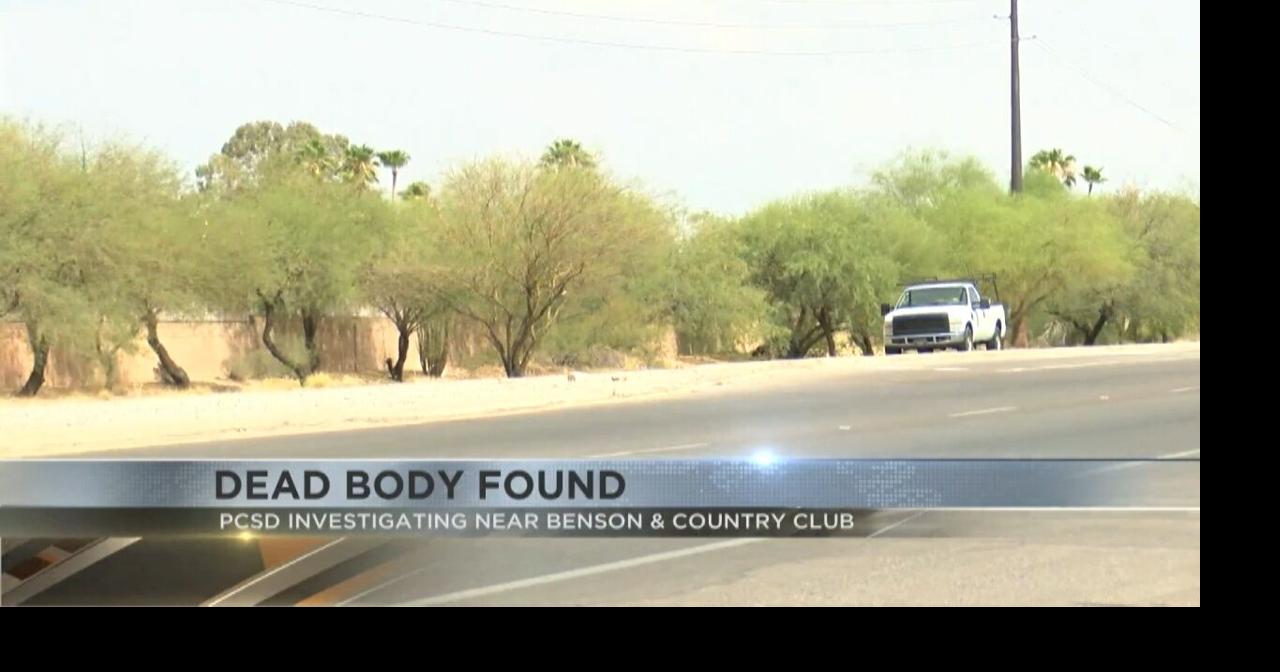 PCSD investigating dead body found near Benson and Country Club | Video | kvoa.com