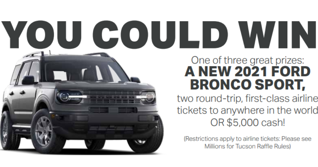 Win a 2021 Ford Bronco Sport in Jim Click’s 2021 ‘Millions for Tucson ...