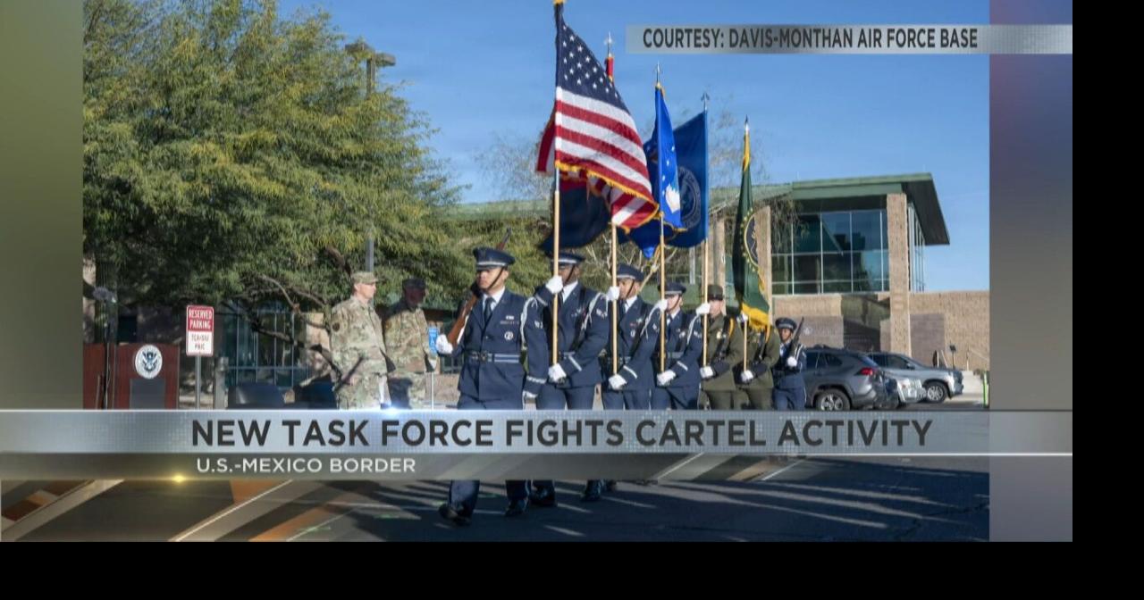 Arizona's new task force targets cartel threats along the border ...