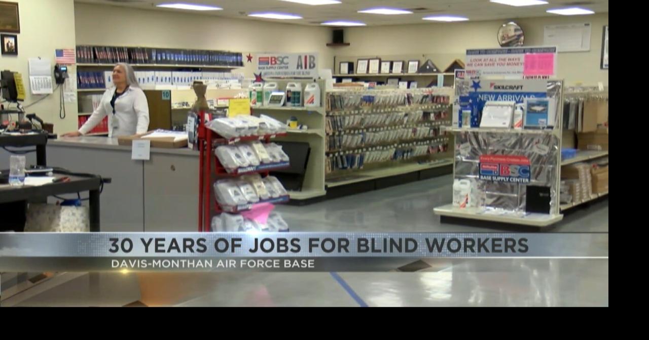 Davis-Monthan supply center marks 30 years employing blind workers ...