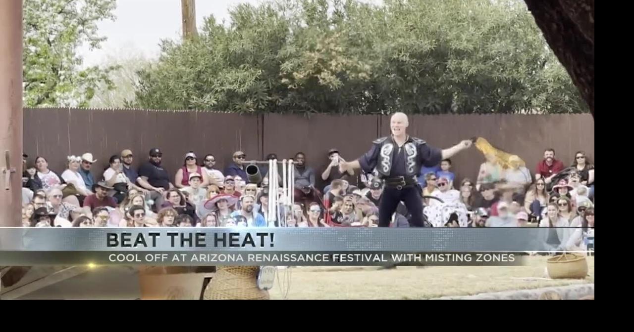 Beat the early heat with misting zones at Arizona Renaissance Festival ...