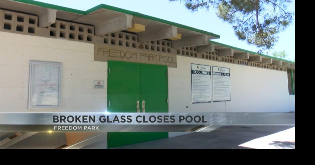 Broken glass closes Freedom Park Pool in Tucson | Video | kvoa.com